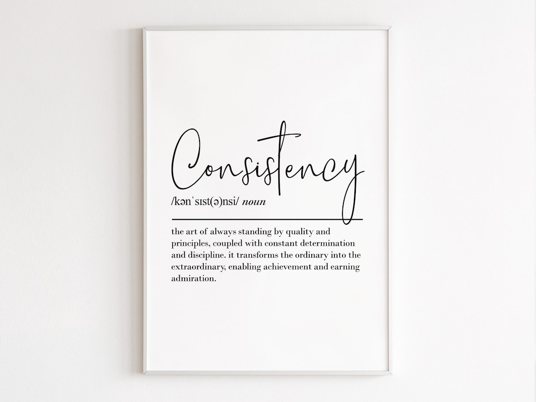 Consistency Definition, Printable Wall Art, Digital Download ...