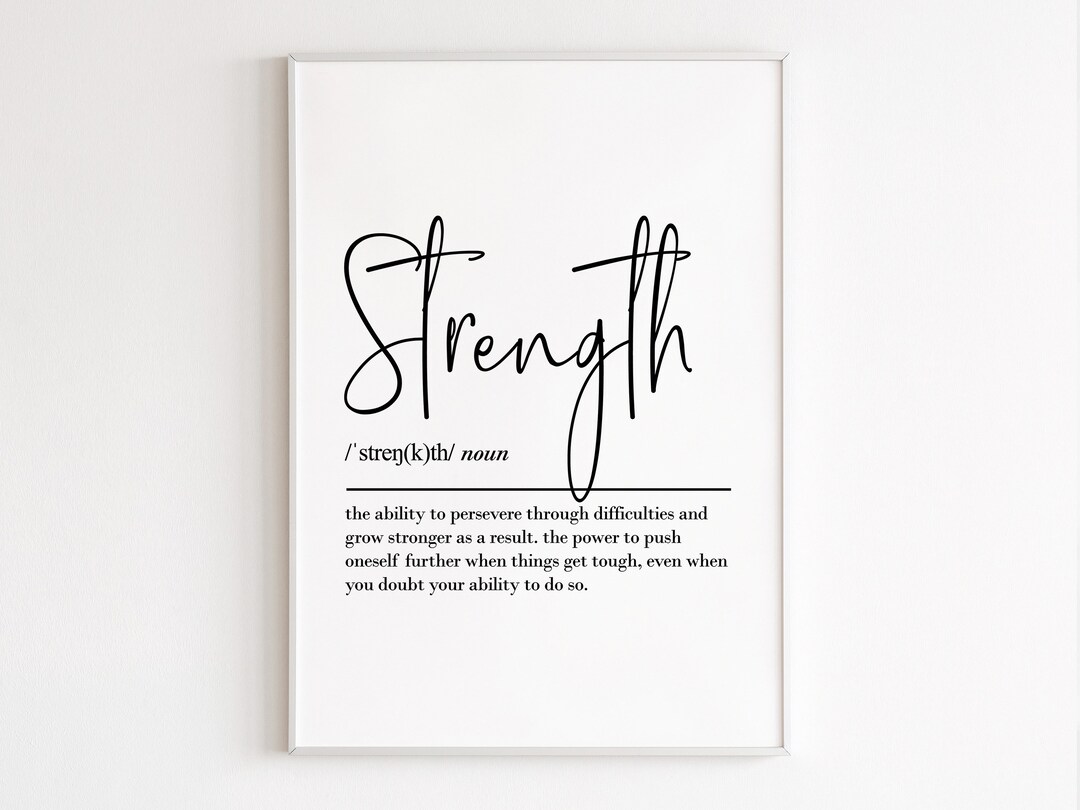 Strength Definition, Printable Wall Art, Digital Download ...