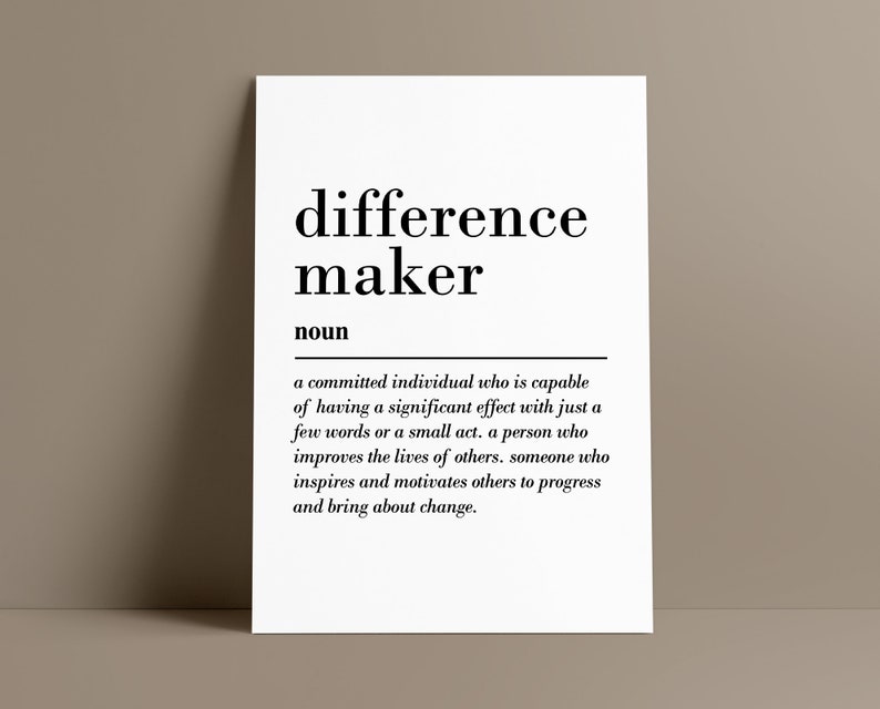Difference Maker Definition, Printable Wall Art, Digital Download ...