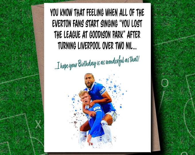 Everton Birthday Card: You Lost the League at Goodison Park - Etsy UK