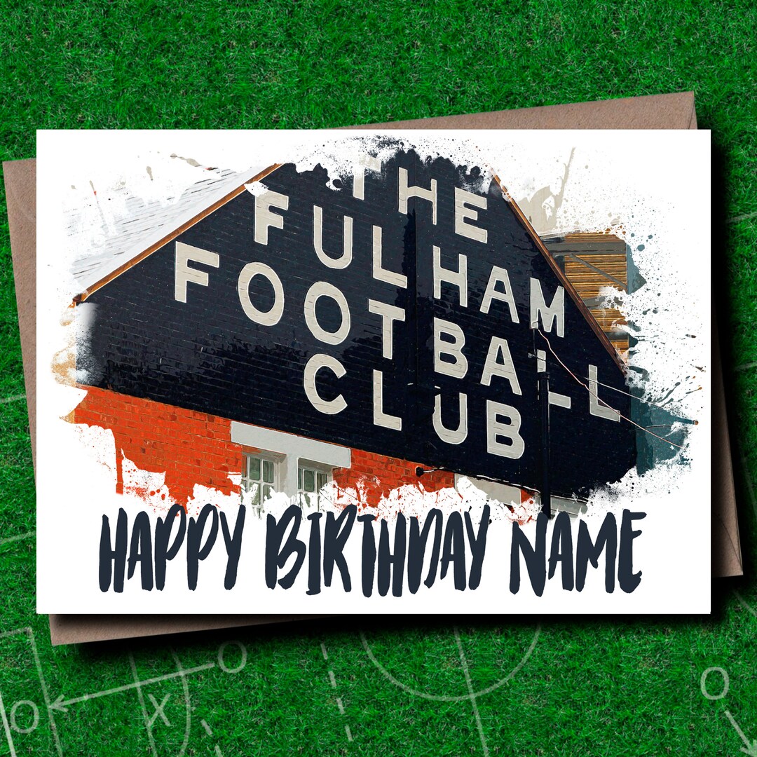 Fulham Football Birthday Card: Craven Cottage, Personalized Name - Etsy UK