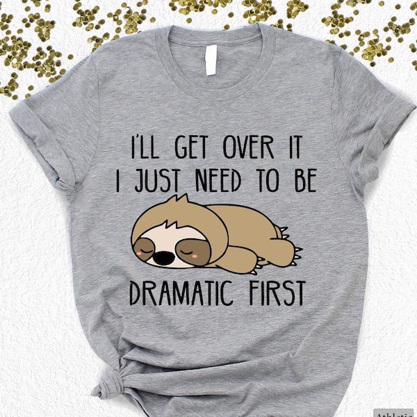 Ill Get Over It I Just Need to Be Dramatic First Png - Etsy