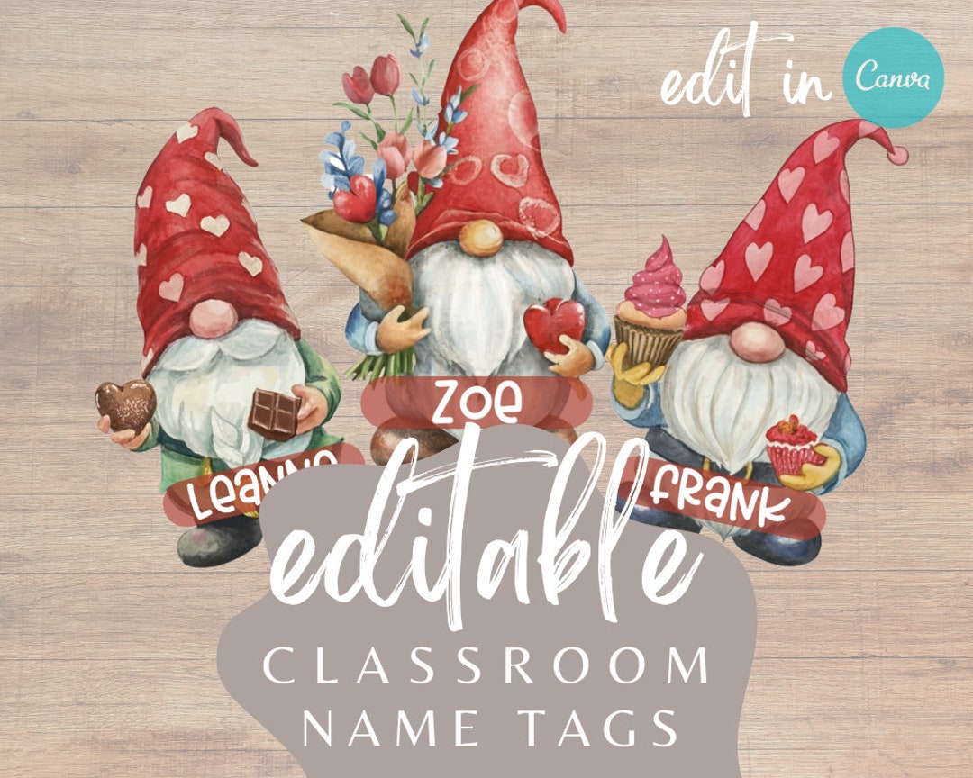 Valentine Classroom | Editable Classroom Name Tags | Valentine Gnome ...