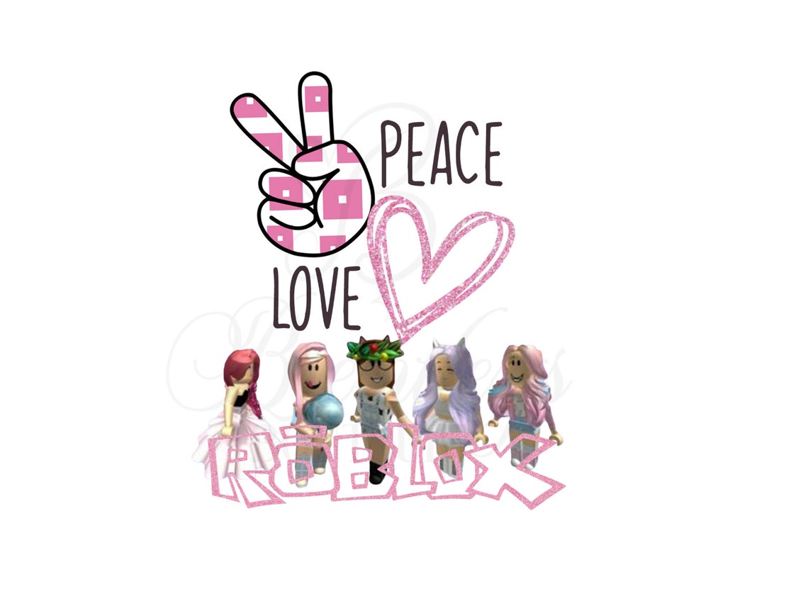 Peace Love Roblox Design, PNG, Sublimation, Roblox, Roblox Design, T ...