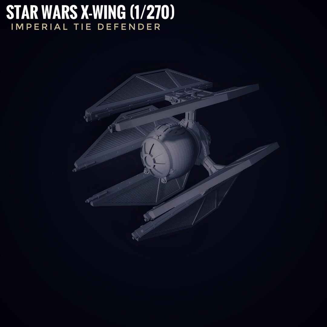 Star Wars X-wing 1/270 Imperial TIE Defender Starfighter Darth Vader ...