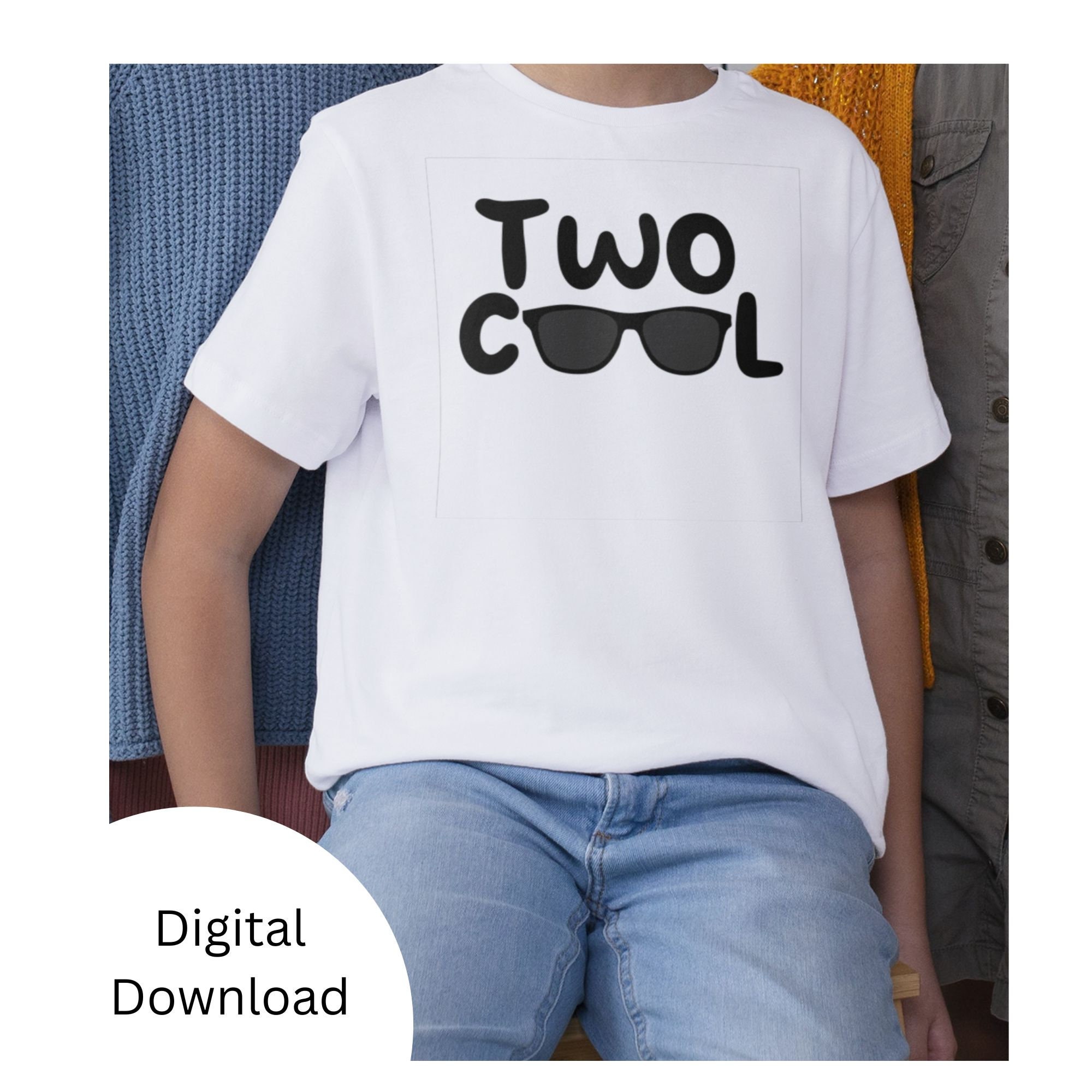 Two Cool With Sunglasses SVG, PNG, JPG - Etsy