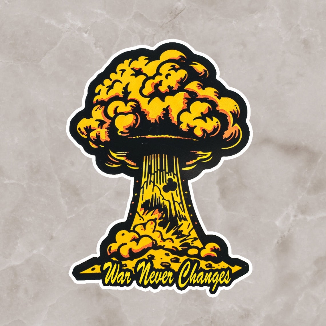 War Never Changes - Fallout Sticker - Fallout New Vegas - Nuke ...