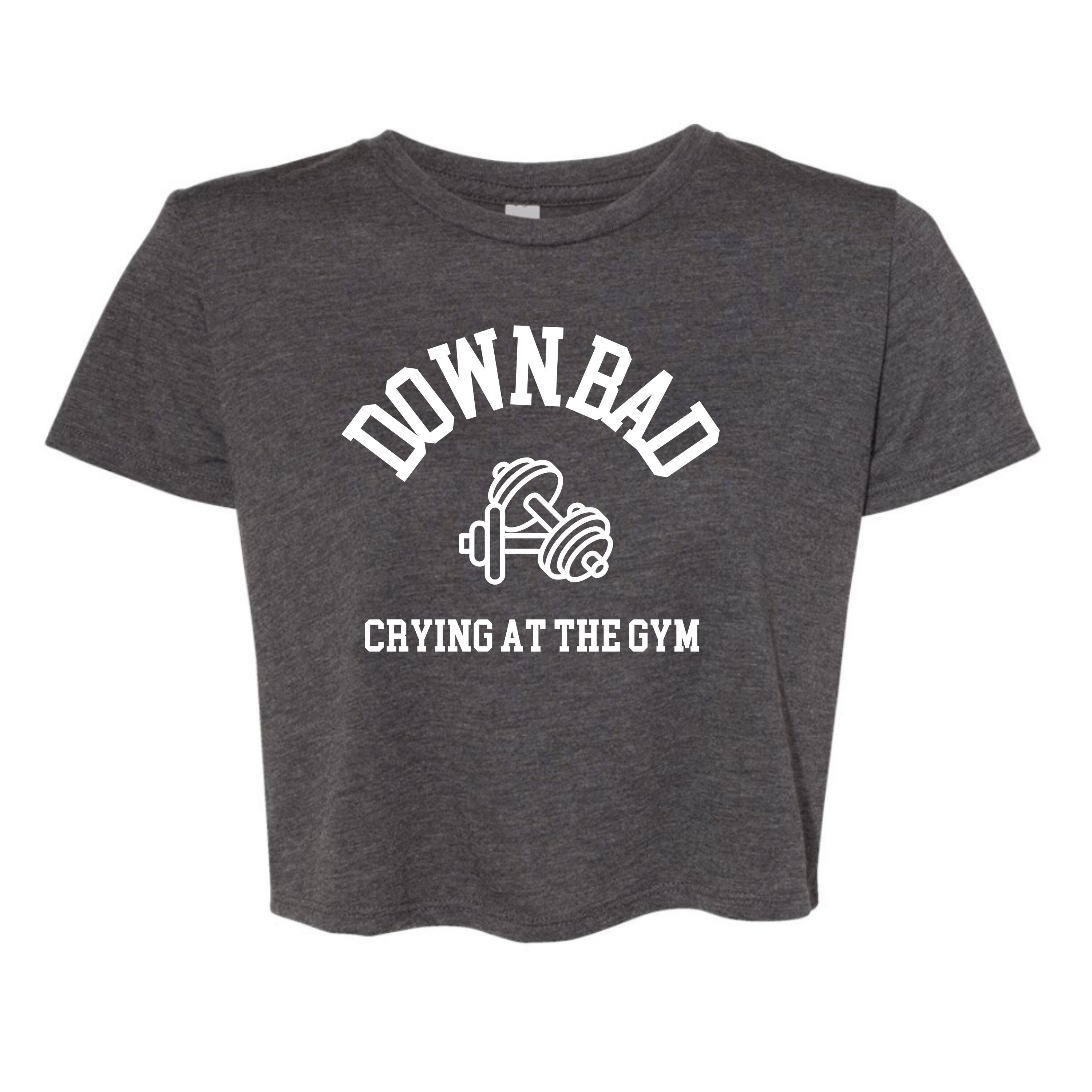 Down Bad Crying at the Gym Flowy Crop Top,down Bad Gym Shirt,the ...