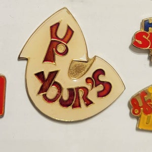 Vintage Enamel Pins // Outrageous and Out of Control // Have a Shitty Day // up Yours // If It ...