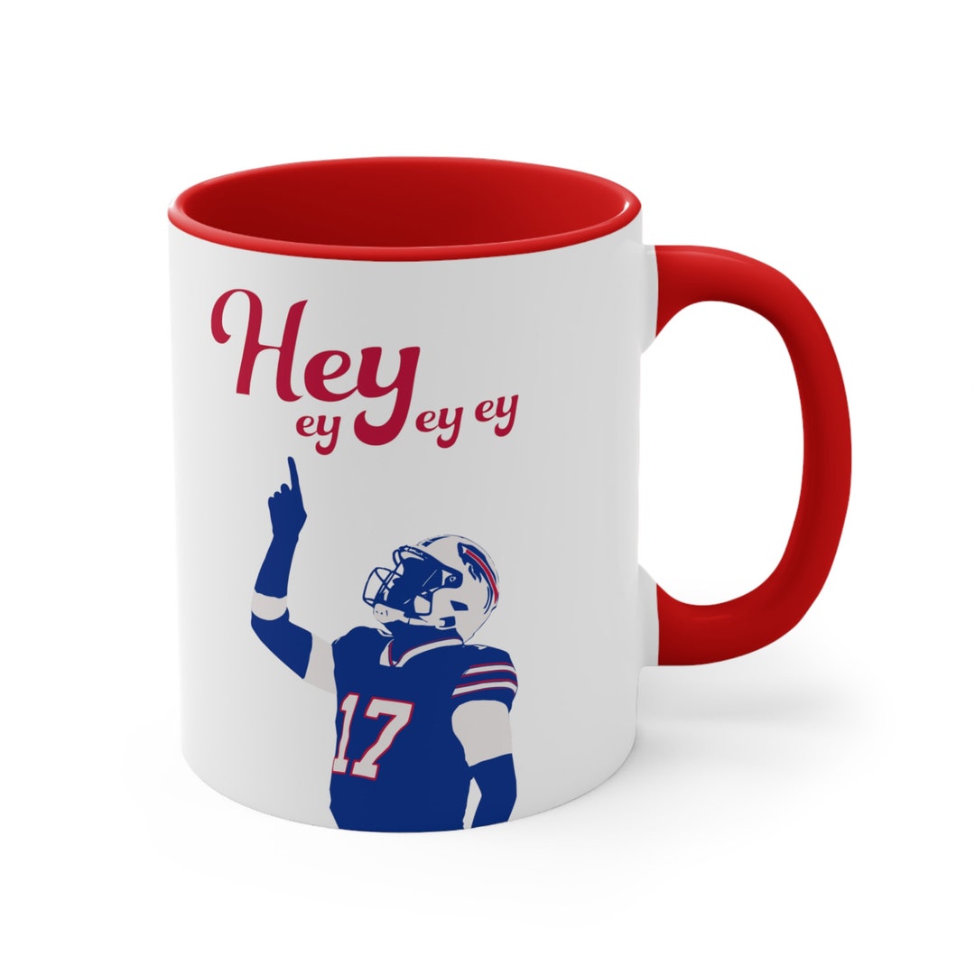 Josh Allen Mug, Buffalo Bills Hey Ey Ey Ey, Sunday Football Mug, Bills ...