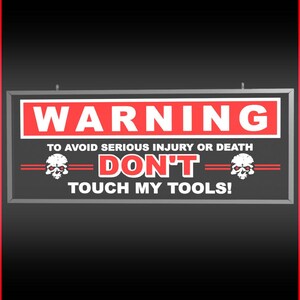Warning Don’t Touch Tools (30 Inch) - Etsy