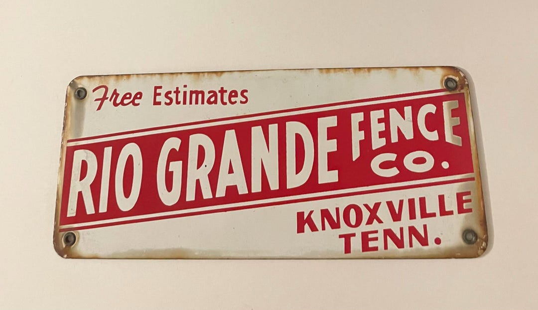 Vintage Rio Grande Fence Company Sign Knoxville Tennessee 12" X 5 ...