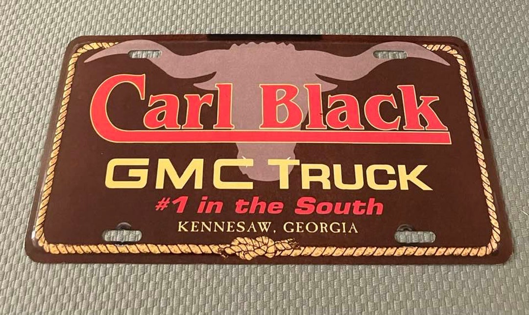 Carl Black GMC Truck Dealership Booster License Plate Kennesaw Georgia ...