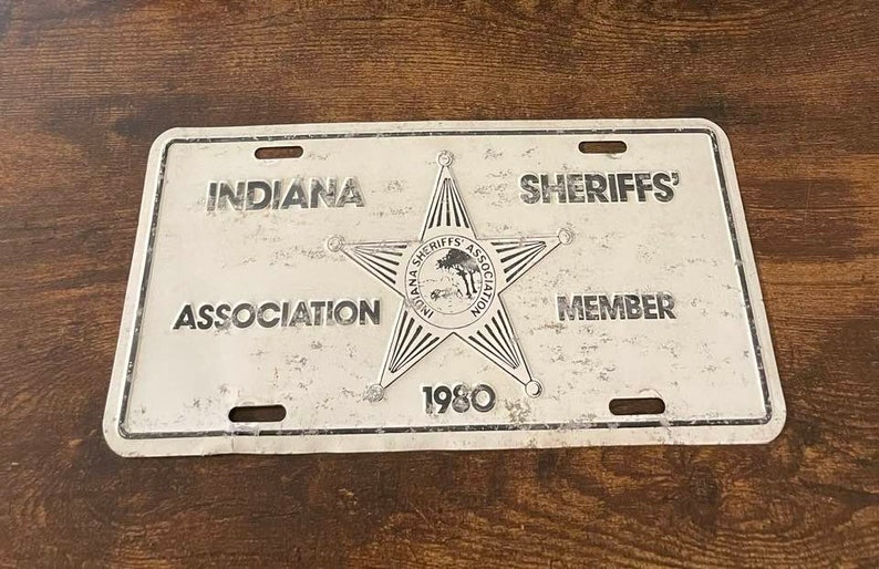 1980 Indiana Sheriffs' Association Member Booster License Plate Sheriff ...