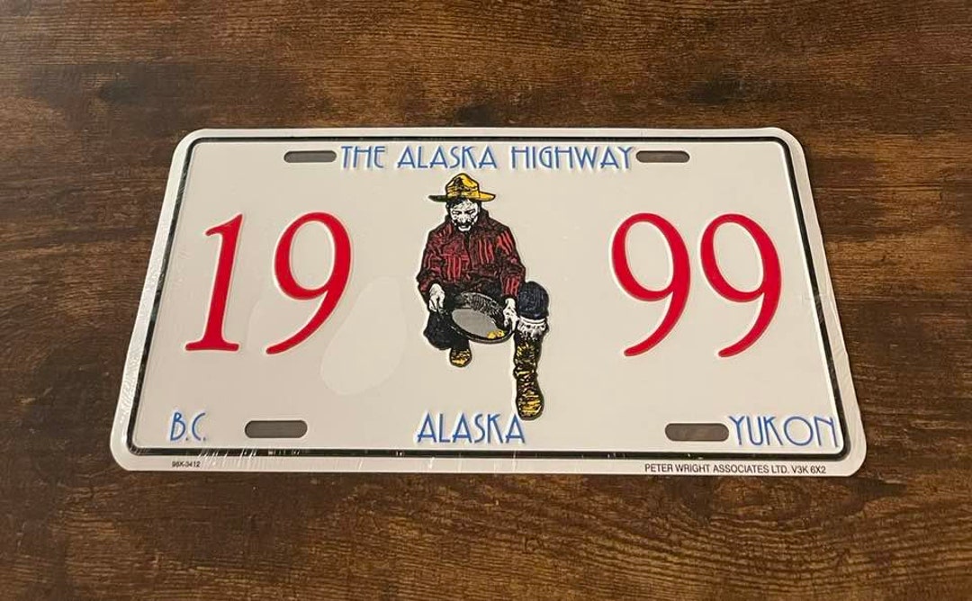 The Alaska Highway Booster License Plate 1999 British Columbia Yukon ...