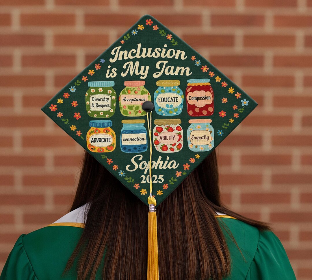 Custom Teacher Graduation Cap Topper, Inclusion is My Jam Graduation ...