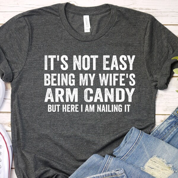 Its Not Easy Being My Wifes Arm Candy Svg - Etsy