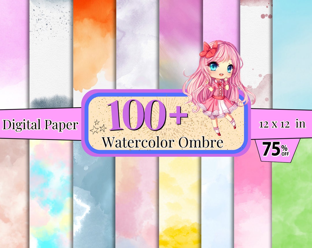 100 + Watercolor Ombre Digital Paper, Watercolor Background Textures ...