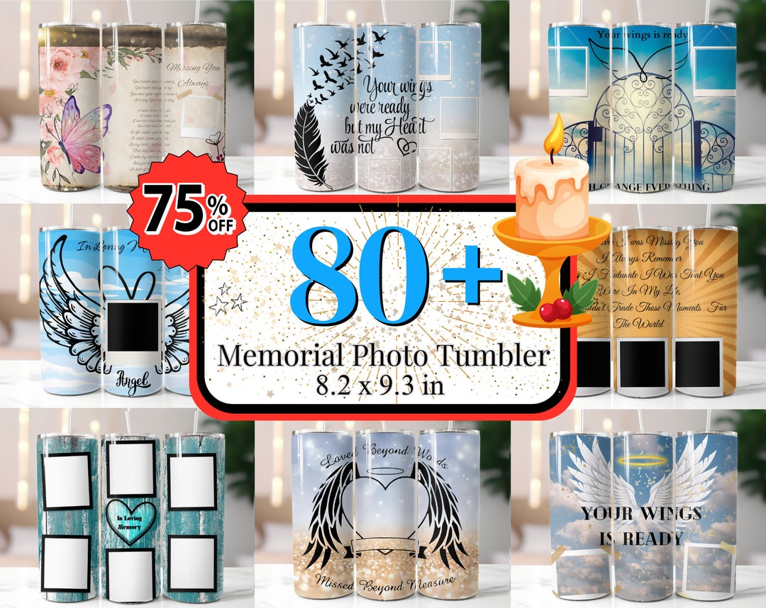 80 + Memorial Photo Tumbler Wrap, Add Your Own Photo Wrap, 20 Oz ...