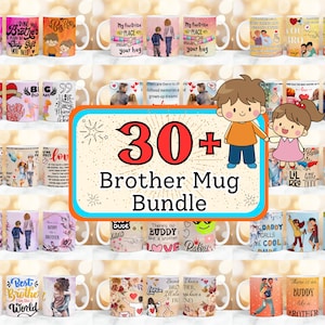 30 + Brother Mug Bundle, Best Brother Ever Mug Wrap, Brotherhood Coffee ...