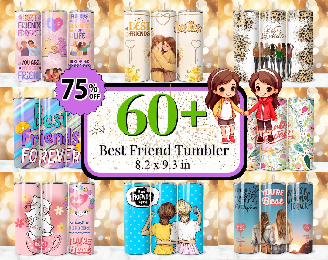 60+best Friend Tumbler Bundle, Friendship Tumbler Wrap, Besties Tumbler ...