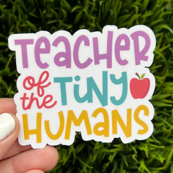 Teacher of the Tiny Humans 1 Sticker - Etsy