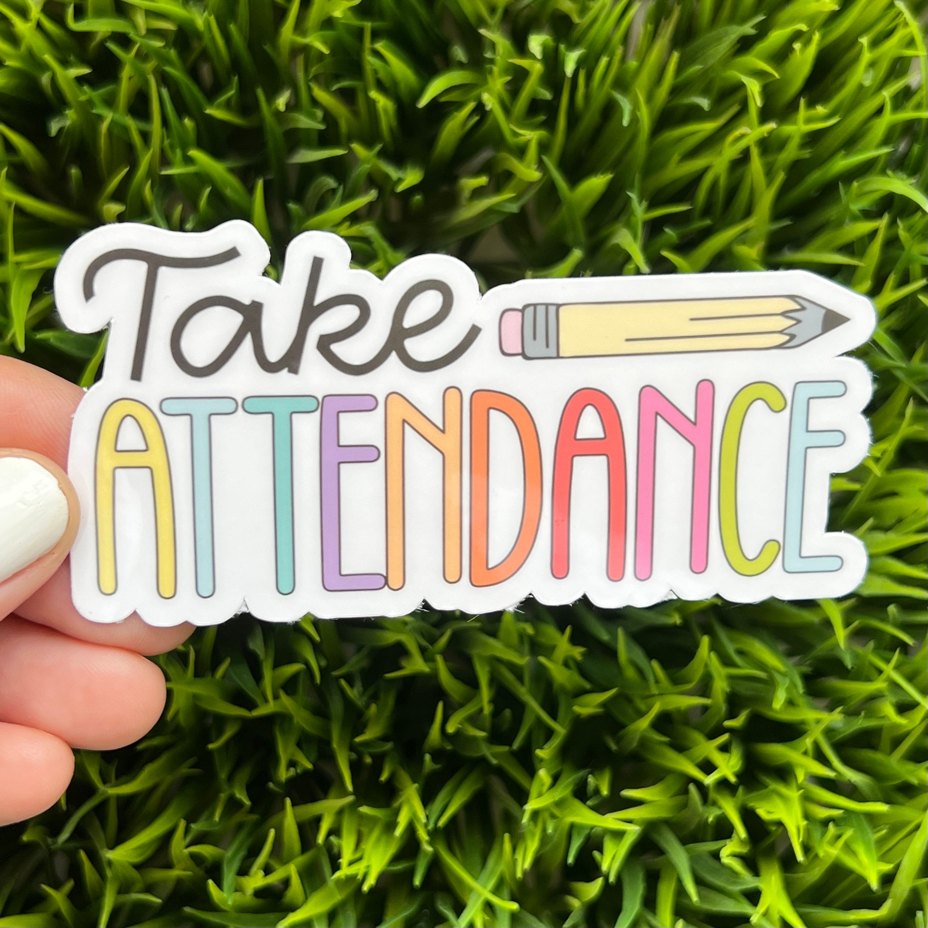Take Attendance Sticker - Etsy