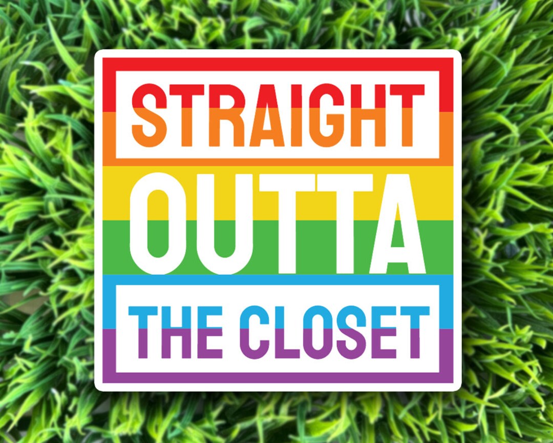 Straight Outta the Closet Sticker // Lgbtq+ Pride Queer Vinyl Sticker ...