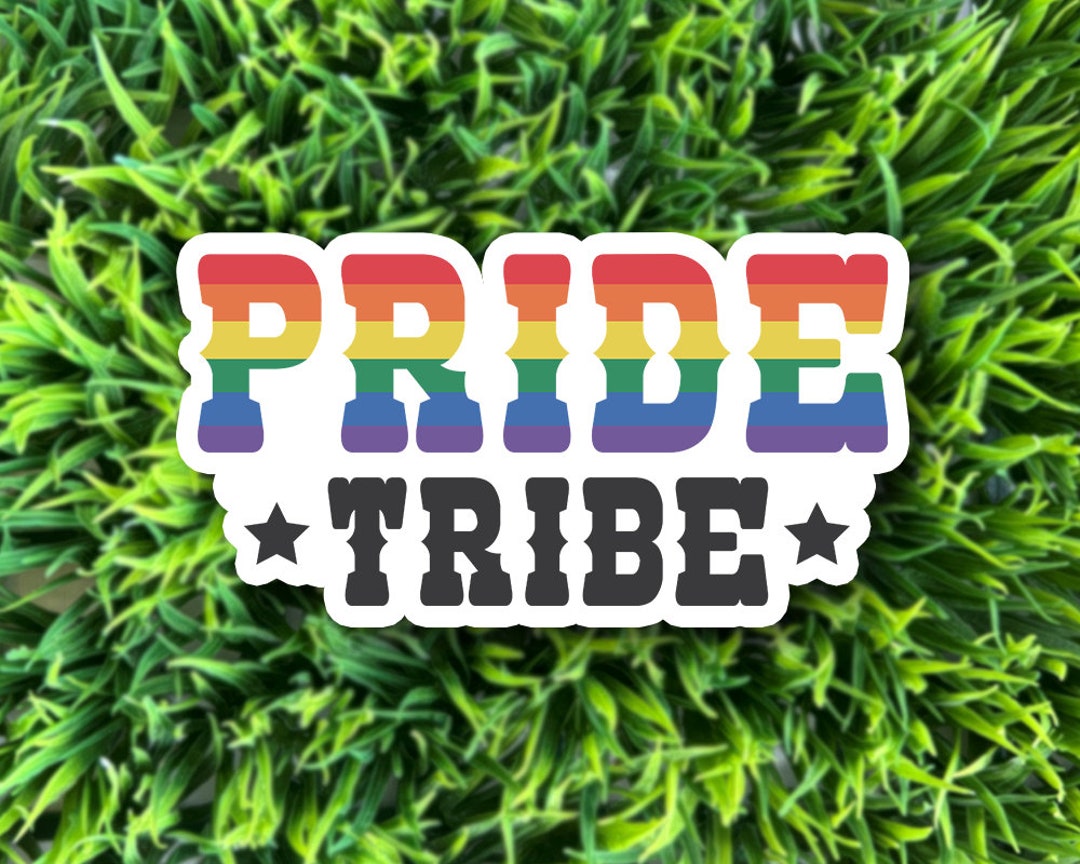 Pride Tribe Sticker // Lgbtq Pride Queer Vinyl Sticker - Etsy
