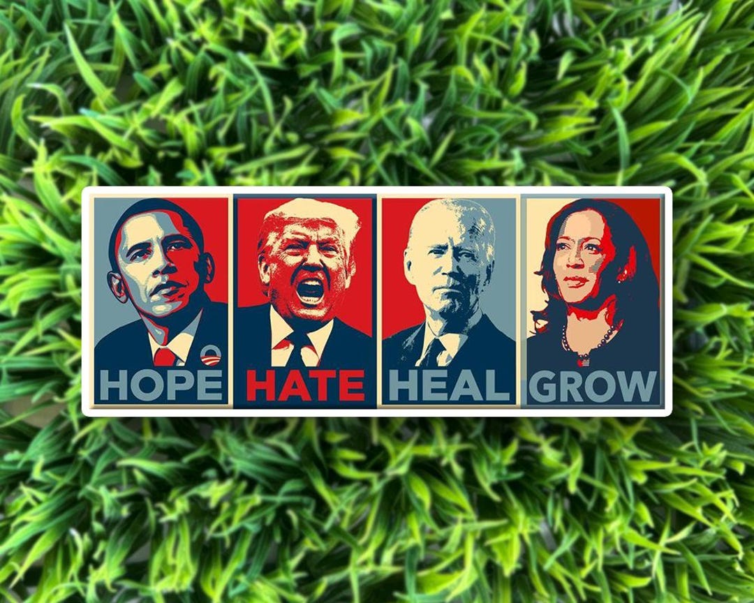 Hope Hate Heal Grow / KAMALA HARRIS for President 2024 Election ...
