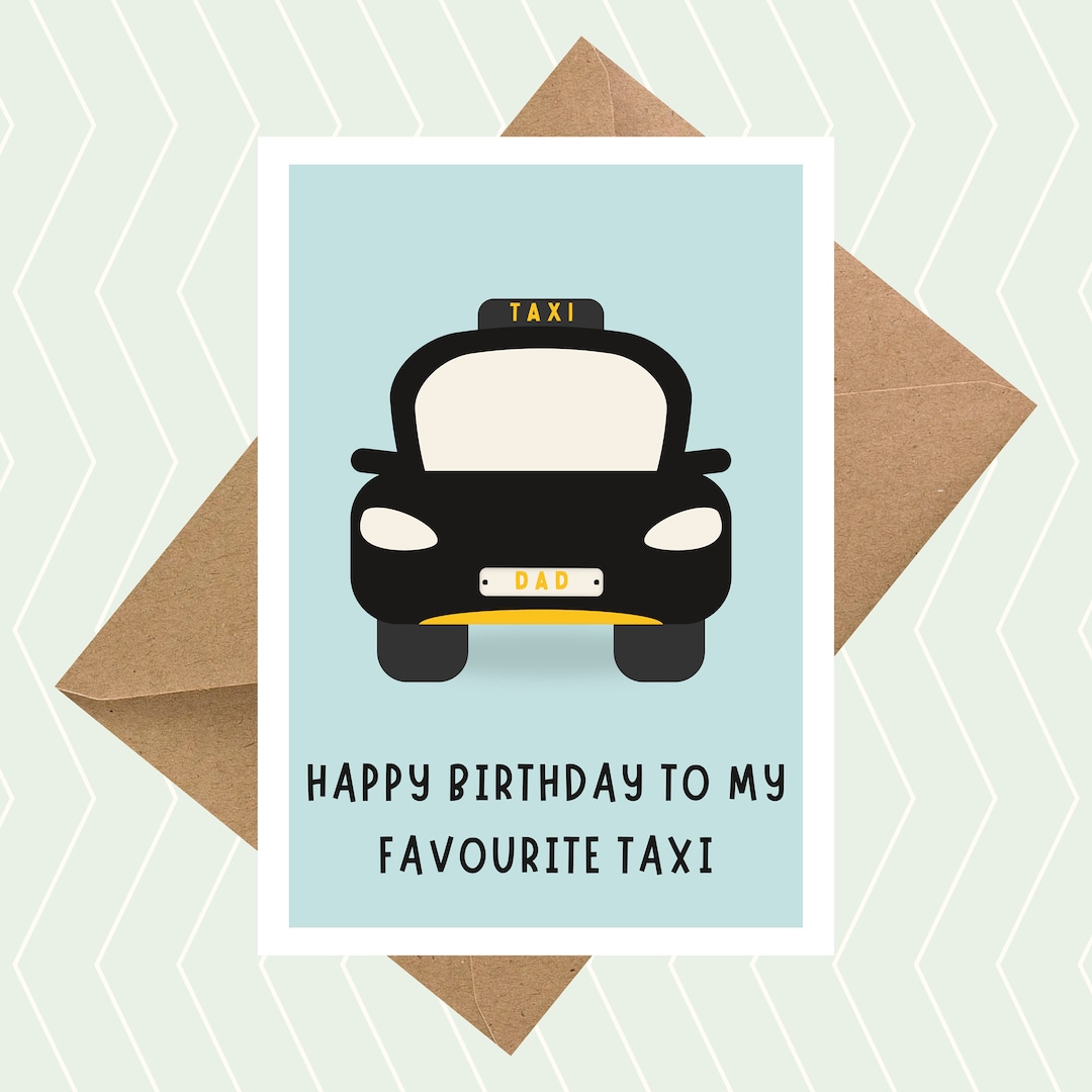 Happy Birthday to My Favourite Taxi Card | Birthday Card | Funny Card ...