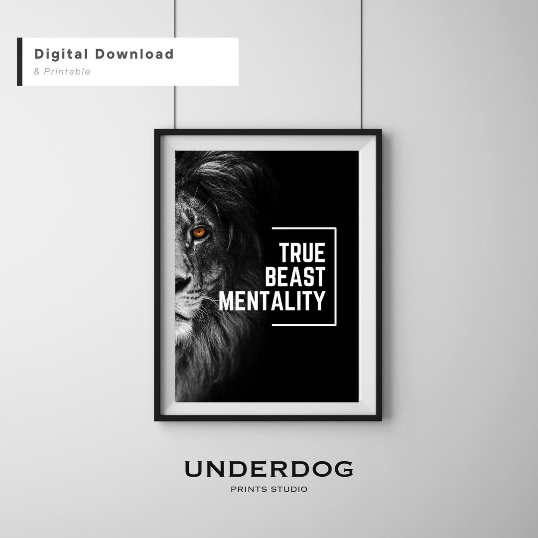 True Beast Mentality Printable Wall Art, Office, Room Decor, True Beast ...