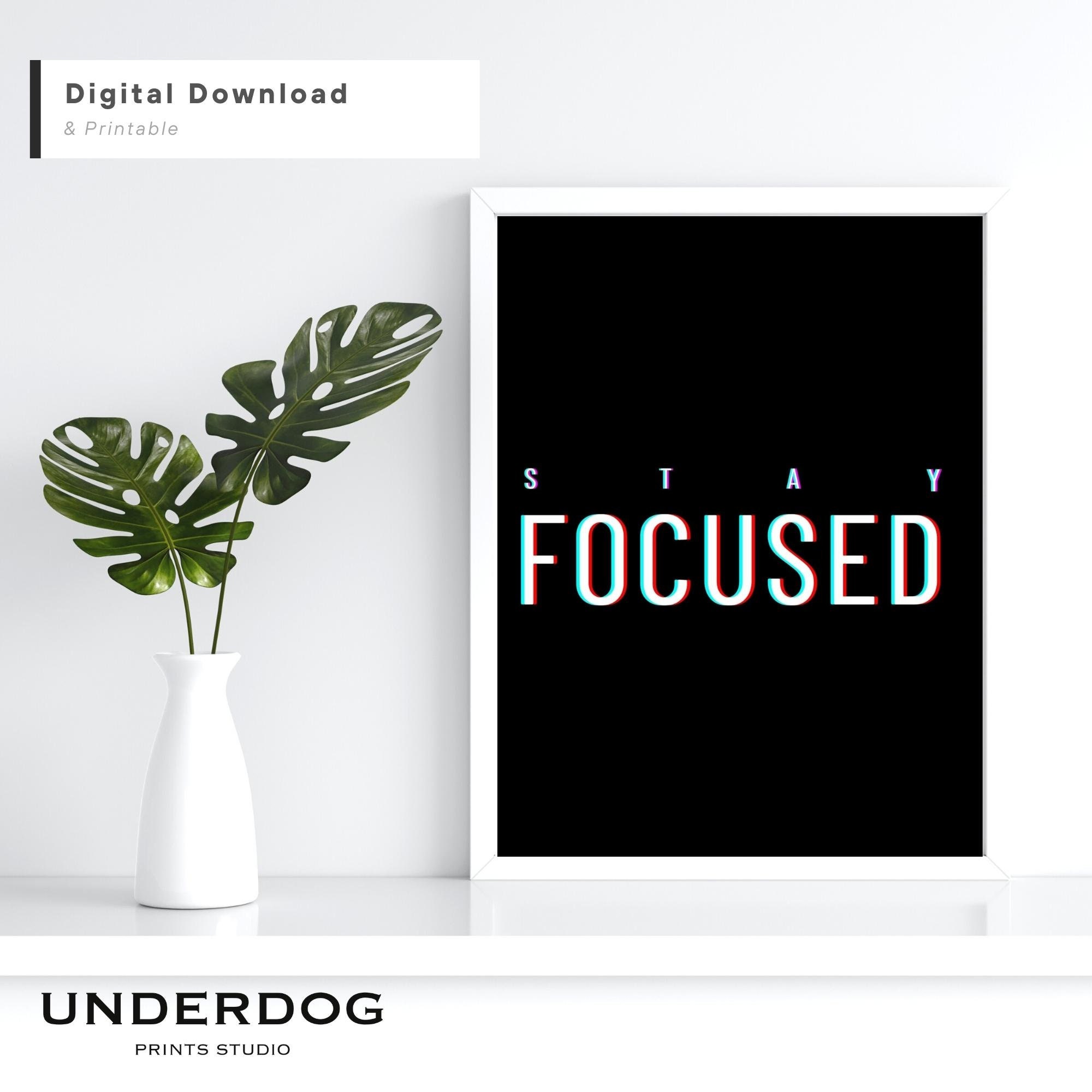 Stay Focused Printable Wall Art, Office, Room Decor, Stay Focused Wall ...