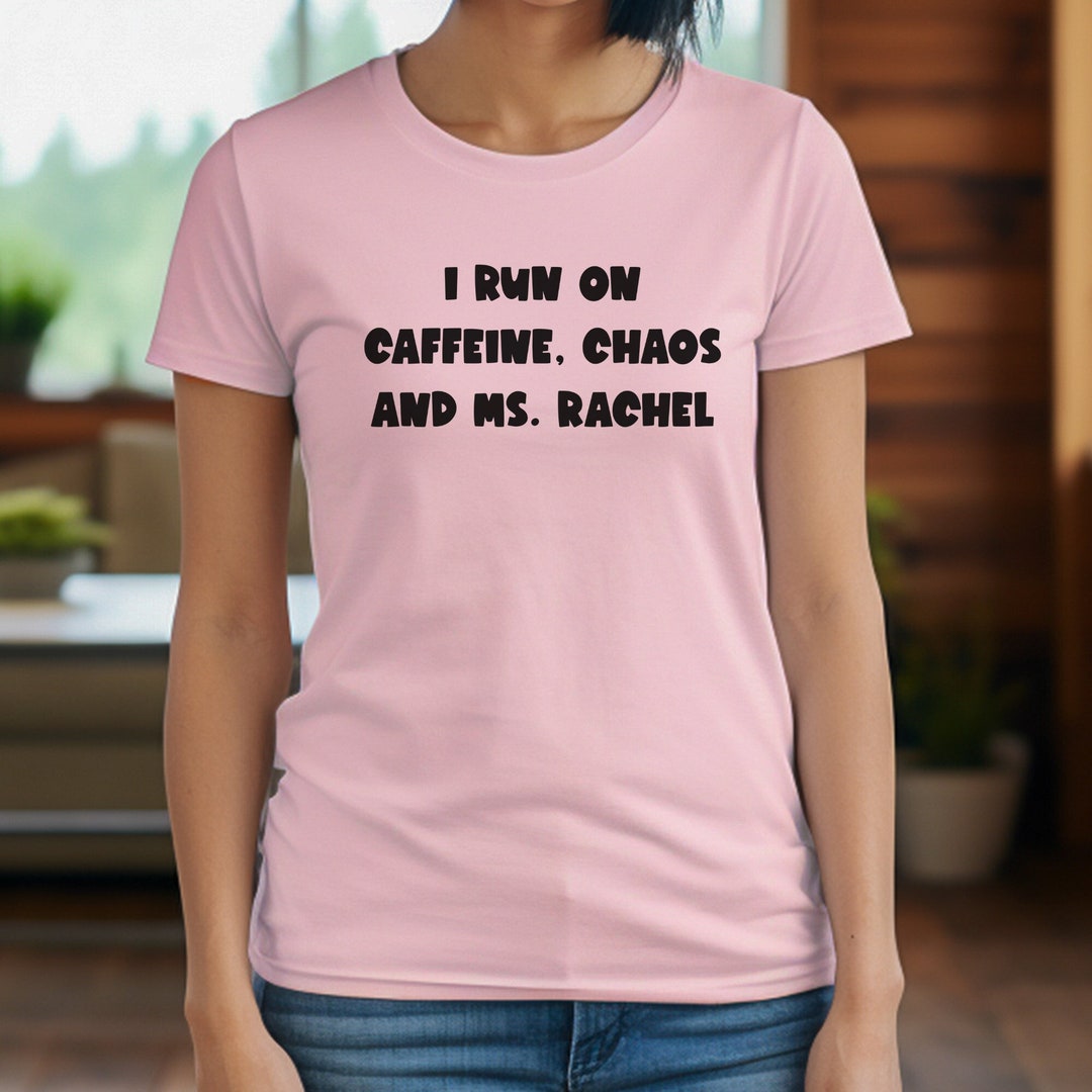 Ms. Rachel Shirt Ms. Rachel Mom Gift Ms. Rachel Mom Tshirt Funny Mom ...