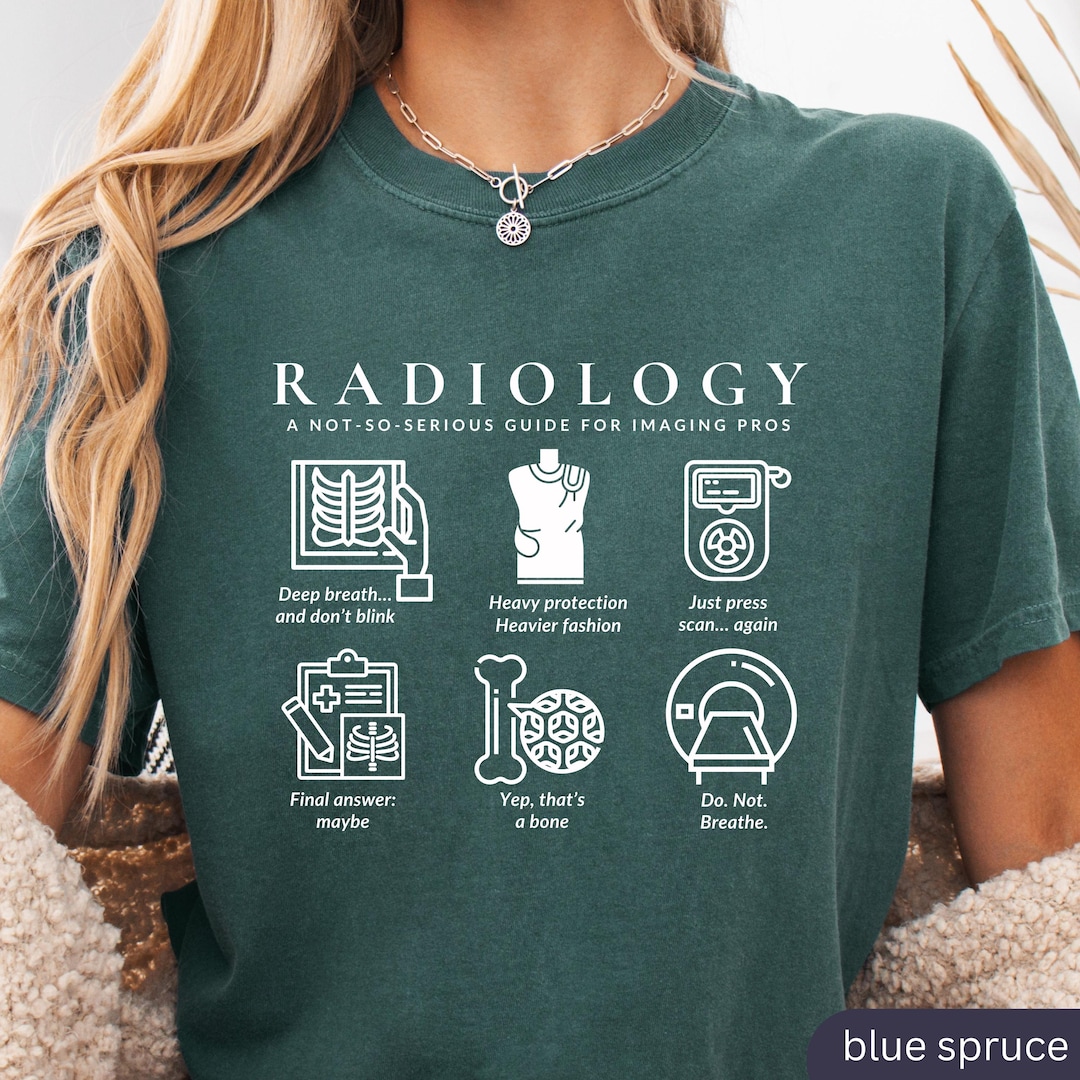Radiology Tech T-shirt: X-ray, CT, MRI - Comfort Colors® Tee - Etsy