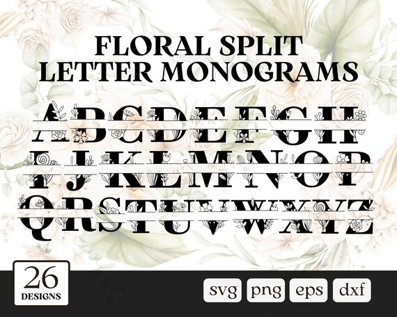 Floral Split Monograms SVG Bundle Wedding Monogram Printable - Etsy