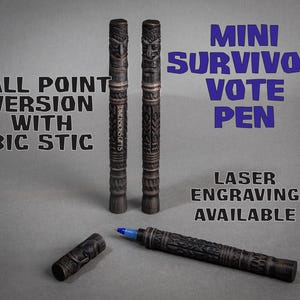 Survivor Vote Pen, 3D Printed, With Bic Stic Ball Point Pen, Laser ...