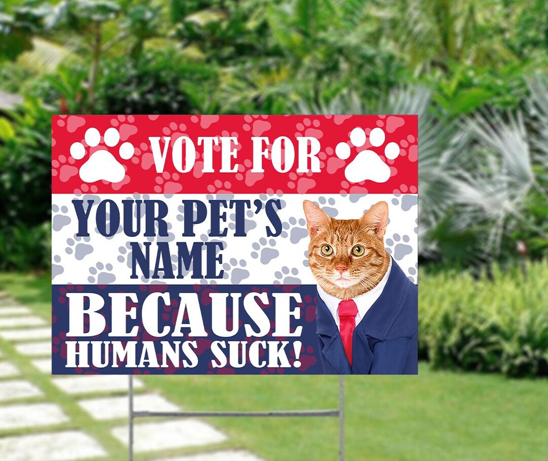 Personalized Pet Political Yard Sign, Funny Election Sign, Dog ...