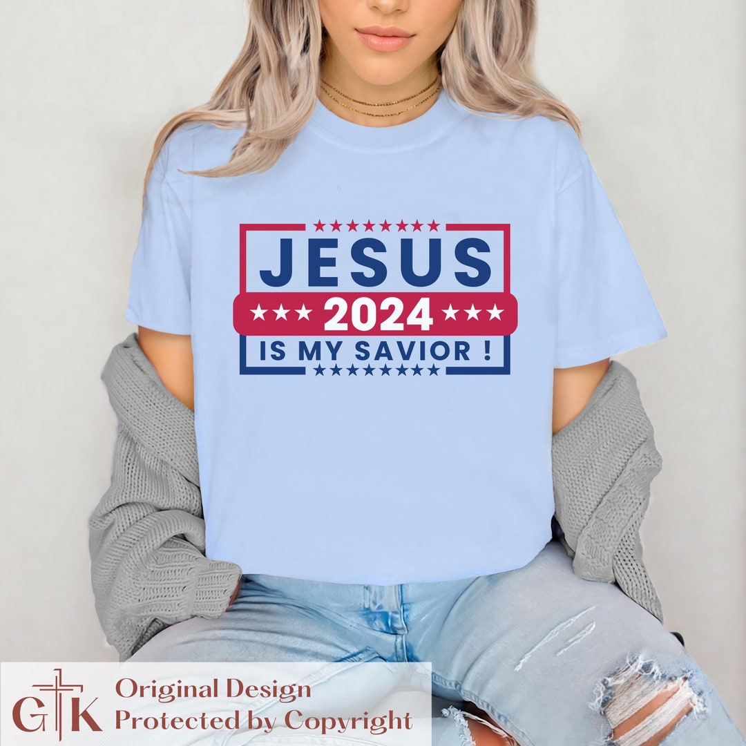 Jesus 2024 Shirt Vote for Jesus Shirt Jesus for President Shirt US ...
