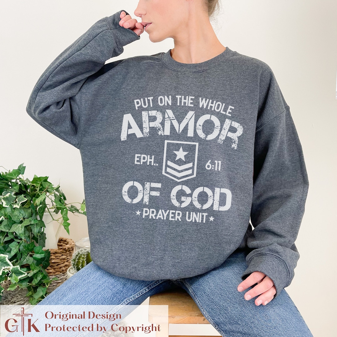 Armor of God Sweatshirt Full Armor of God Sweatshirt for Women Armour ...