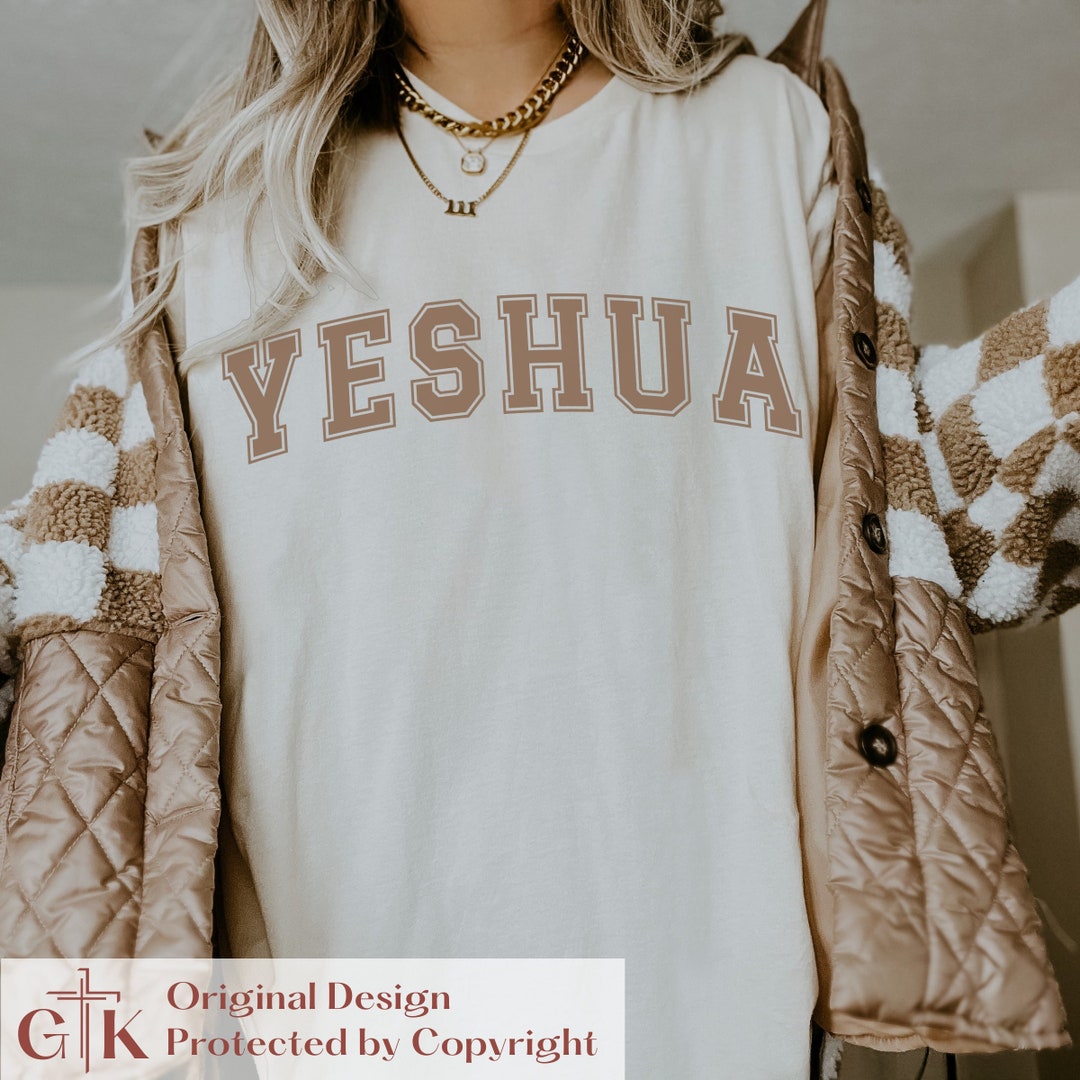 Yeshua Shirt Varsity Font | Yeshua Tshirt Christian | Yeshua T Shirts ...