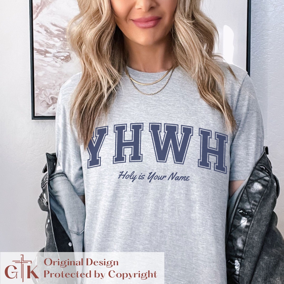 YHWH Shirt Varsity Font | Yahweh Shirt Christian | YHWH Shirts for ...