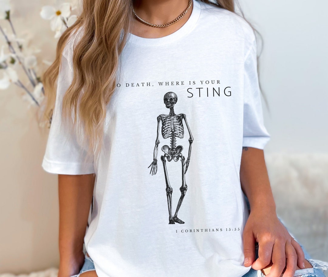 O Death Where is Your Sting Christian Shirts | Womens Skeleton Top ...