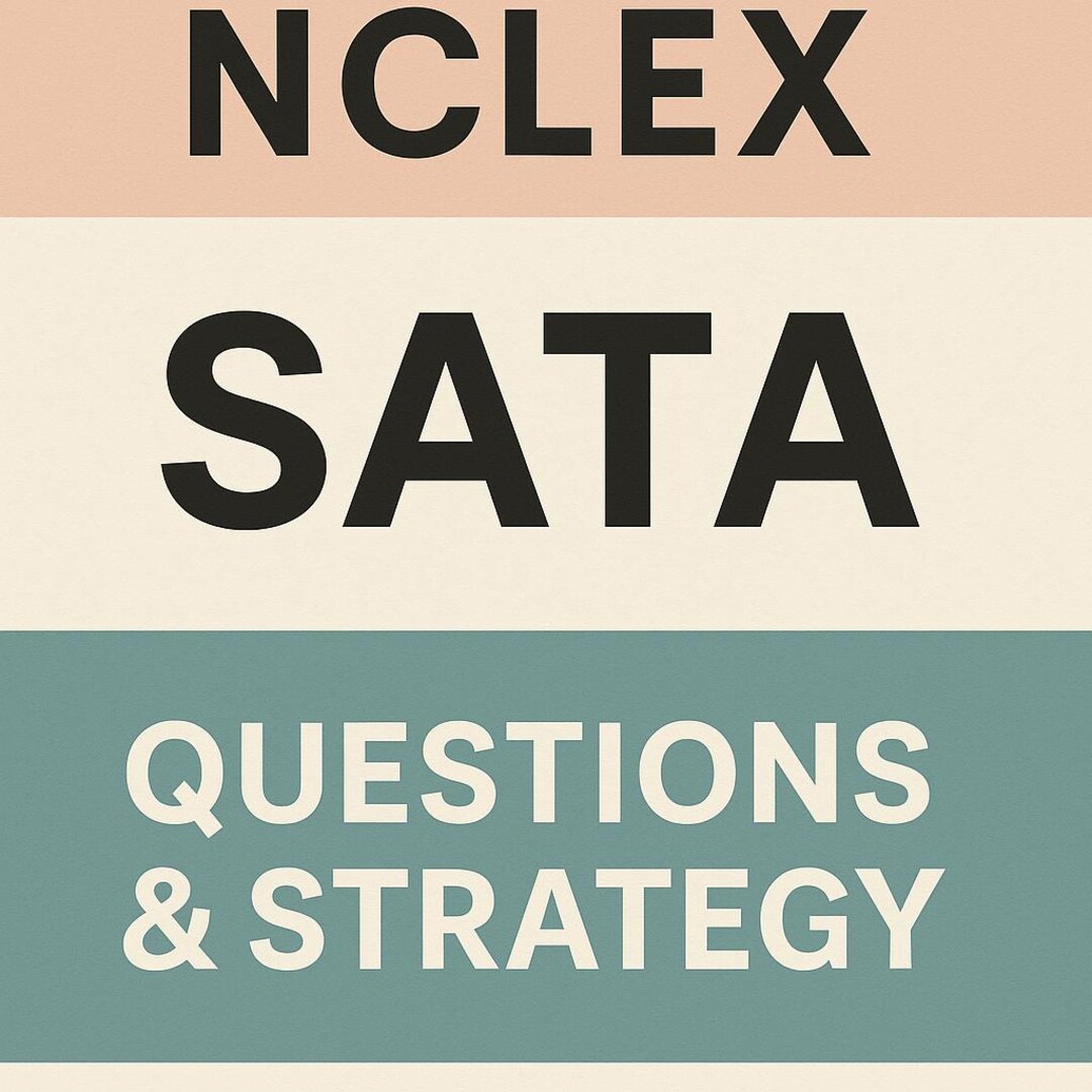 NCLEX SATA Questions and Strategy - Etsy