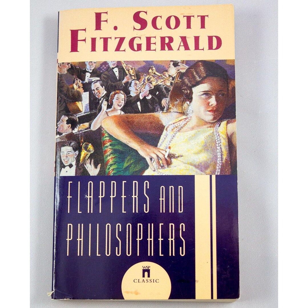 Flappers and Philosophers F. Scott Fitzgerald Novel 1996 Trade ...