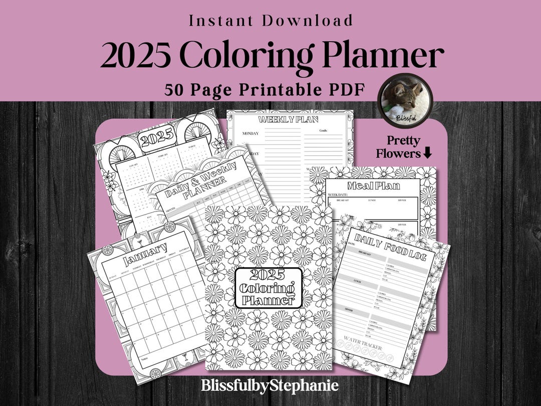 2025 Flowers Printable Planner With Color-in Pages, Calendar, Daily ...