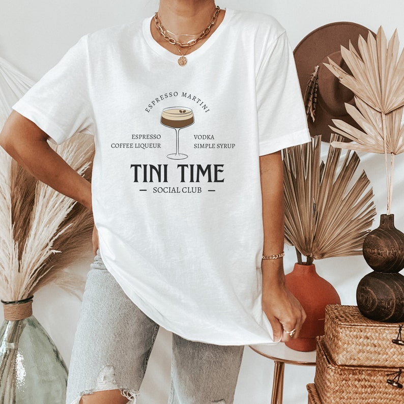 Tini Time Espresso Martini Shirt, Espresso Martini Social Club ...