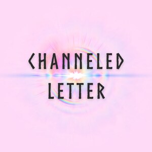 Channeled Deity and Spirit Letter: Message From the Divine - Etsy