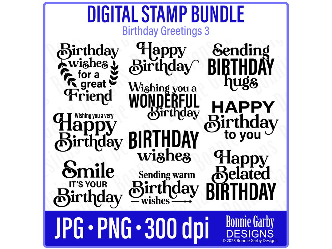 Birthday Greetings 3 Digital Sentiment Stamp Bundle, Word Art Quotes ...
