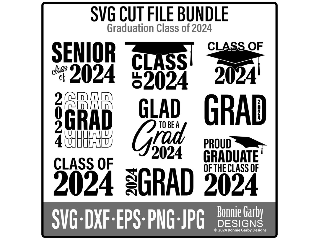 Graduation 2024 SVG Cut File Bundle, Digital Stamp, Cricut, Silhouette ...
